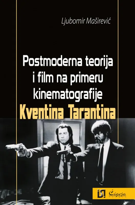 Postmoderna teorija i film na primeru kinematografije Kventina Tarantina