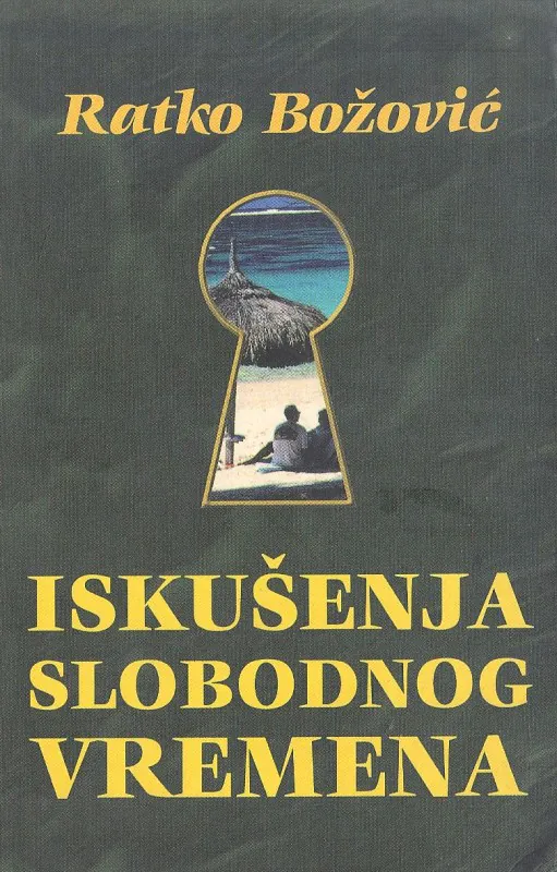 Iskušenja slobodnog vremena