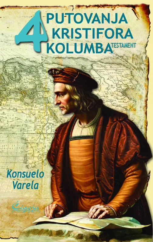 Četiri putovanja Kristifora Kolumba : Testament