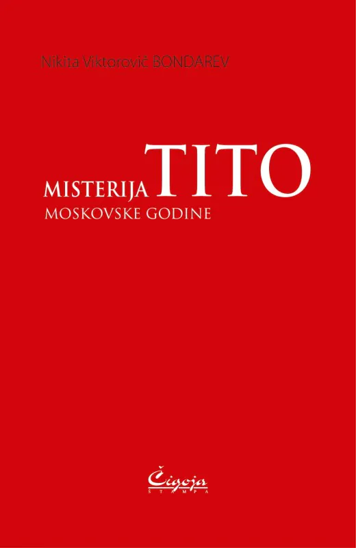 Misterija Tito : moskovske godine