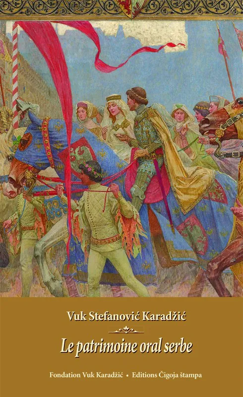 VUK Stefanović Karadžić : le patrimoine oral serbe