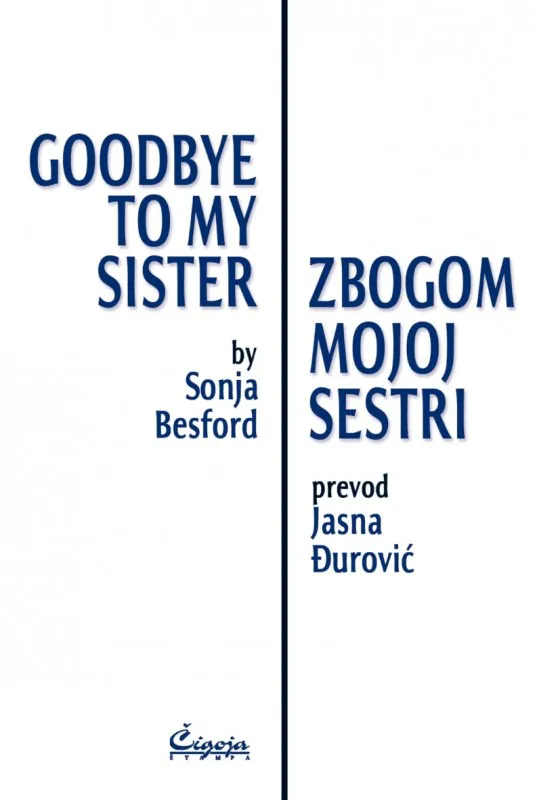 Goodbye to My Sister = Zbogom mojoj sestri