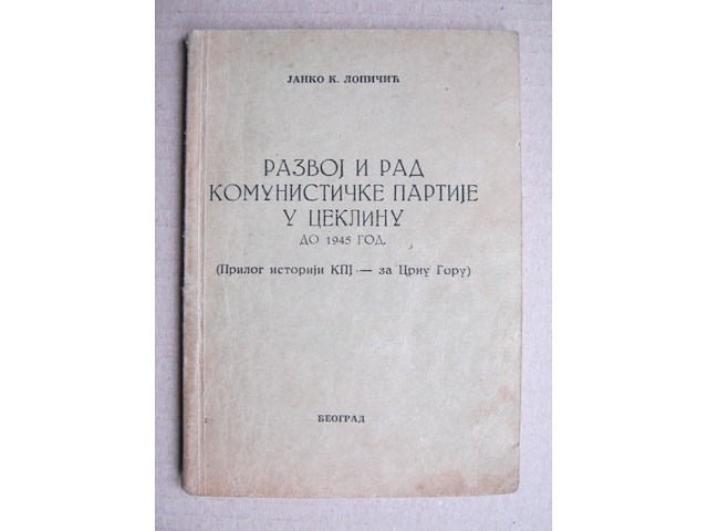 Razvoj i rad komunističke partije u Ceklinu do 1945 god