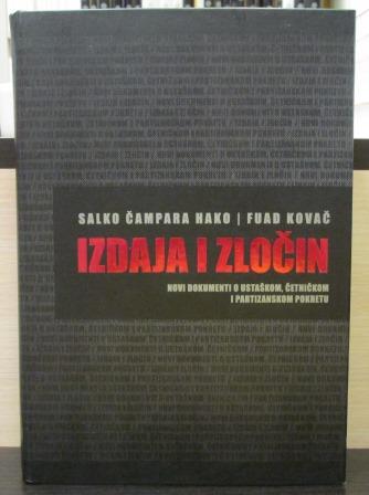 IZDAJA I ZLOČIN – SALKO ČAMPARA HAKO, FUAD KOVAČ