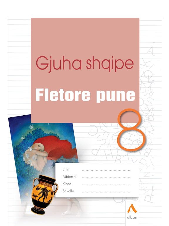 Gjuha shqipe 8- Fletore pune