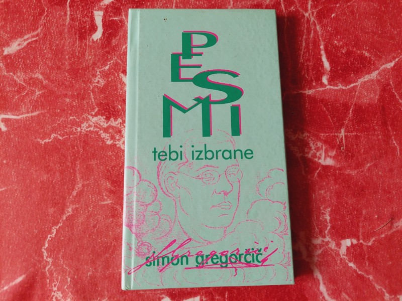 PESMI TEBI IZBRANE - SIMON GREGORČIĆ slovenački
