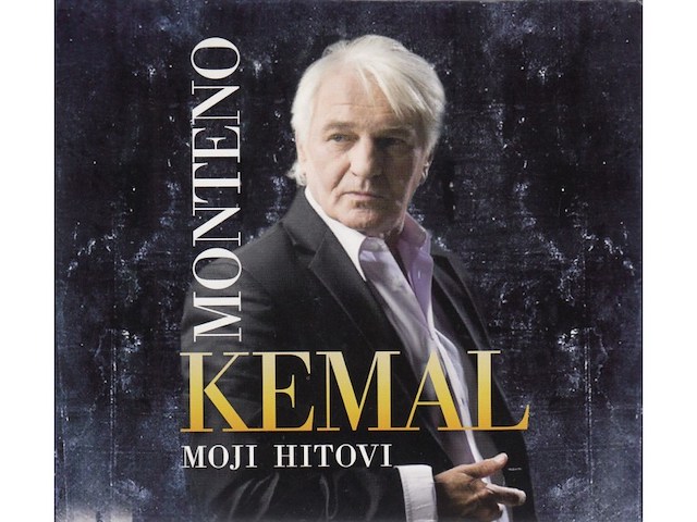 Kemal Monteno - Moji hitovi