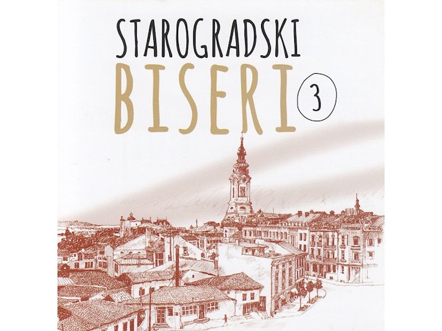 Starogradski biseri vol. 3