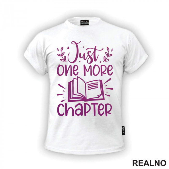 JUST ONE MORE CHAPTER - PURPLE - BOOKS - ČITANJE - KNJIGE - MAJICA