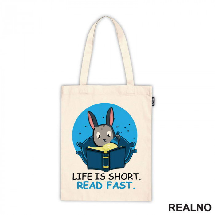 LIFE IS SHORT. READ FAST - BOOKS - RABBIT - ČITANJE - KNJIGE - CEGER