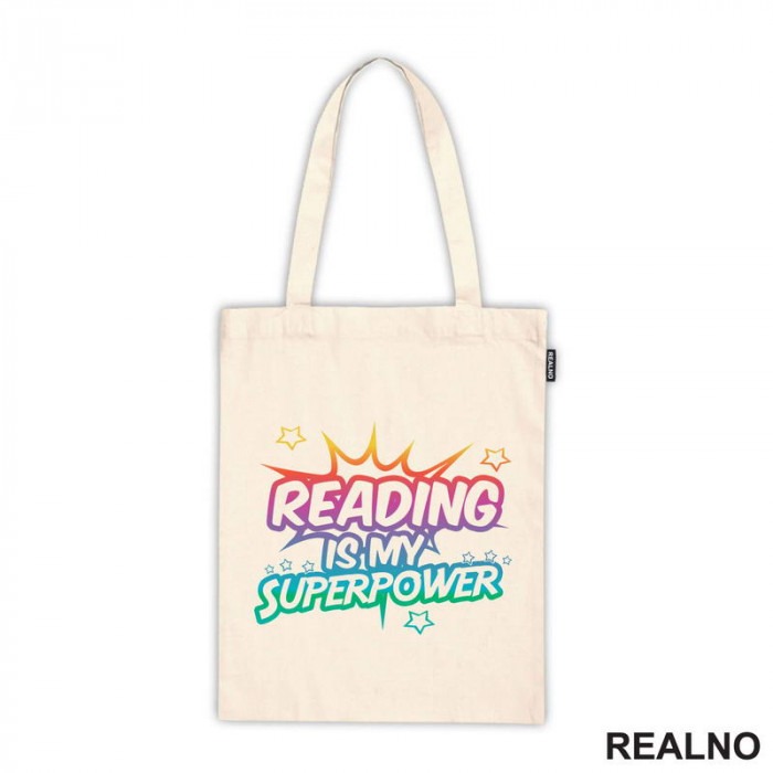 READING IS MY SUPERPOWER - COLORS - BOOKS - ČITANJE - KNJIGE - CEGER