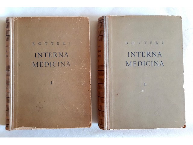 Botteri. Interna medicina I i II,1954,1955,odlični