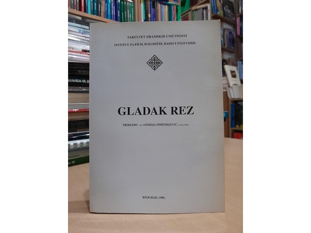 GLADAK REZ - Priredio: Andrija Dimitrijević