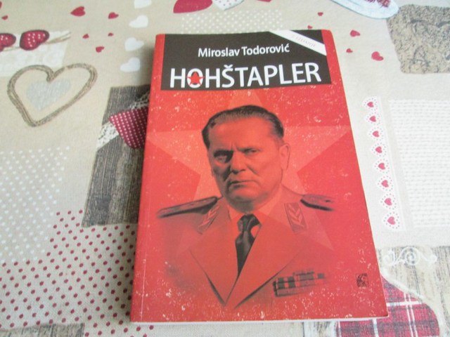 HOHŠTAPLER - Miroslav Todorović