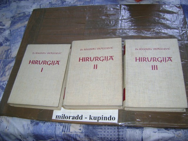 Hirurgija 1,2,3 Dr Bogosav Dragojević