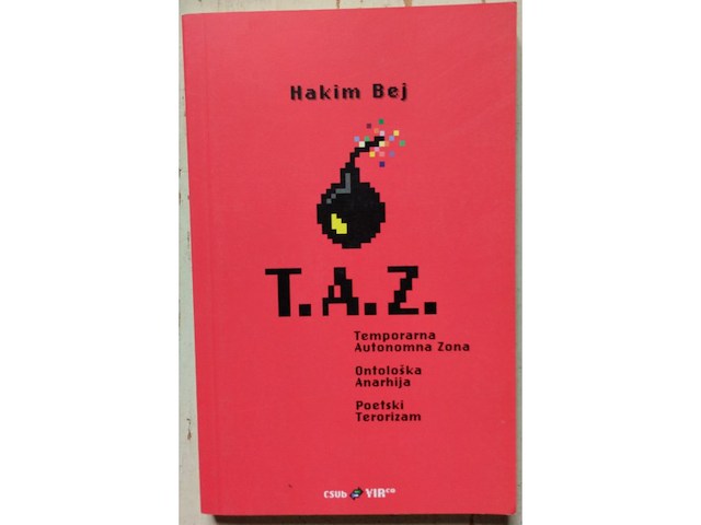 Temporarna Autonomna Zona, T. A. Z. - Hakim Bej (nova