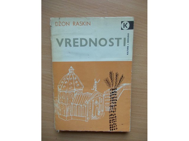 VREDNOSTI - Džon Raskin