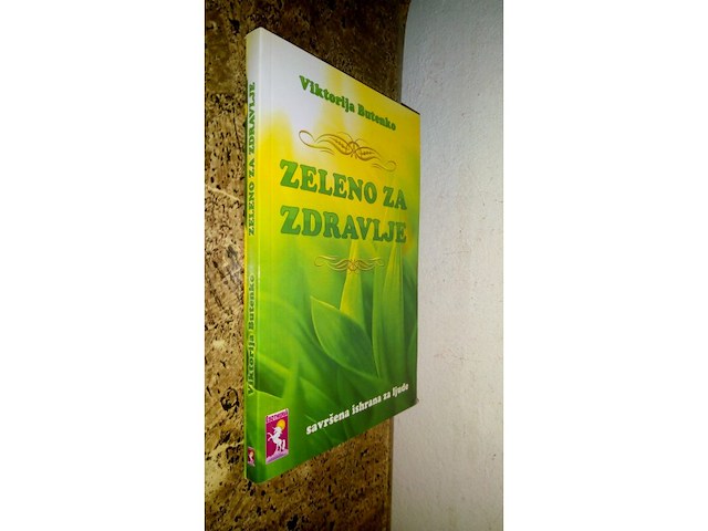 Zeleno za zdravlje - Viktorija Butenko,