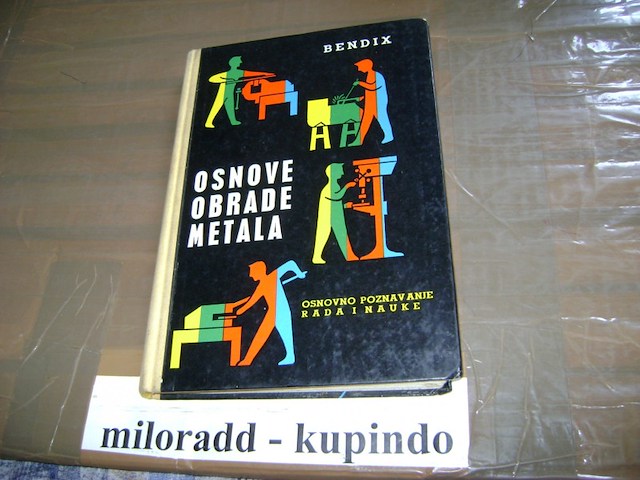 Osnove obrade metala Bendix