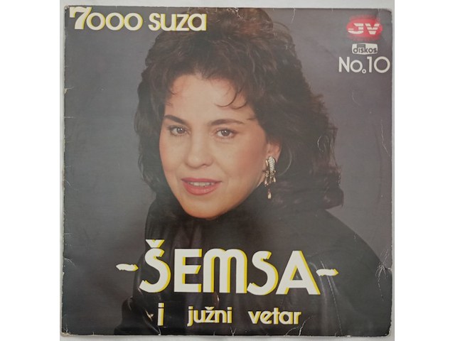 SEMSA  SULJAKOVIC i JUZNI VETAR - 7000 Suza