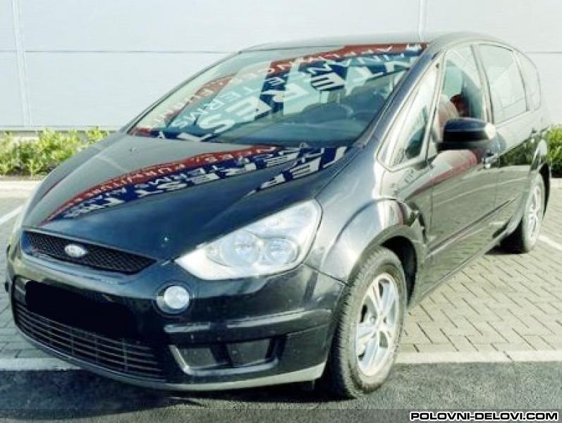 Ford S-Max - Kompletan Auto U Delovima