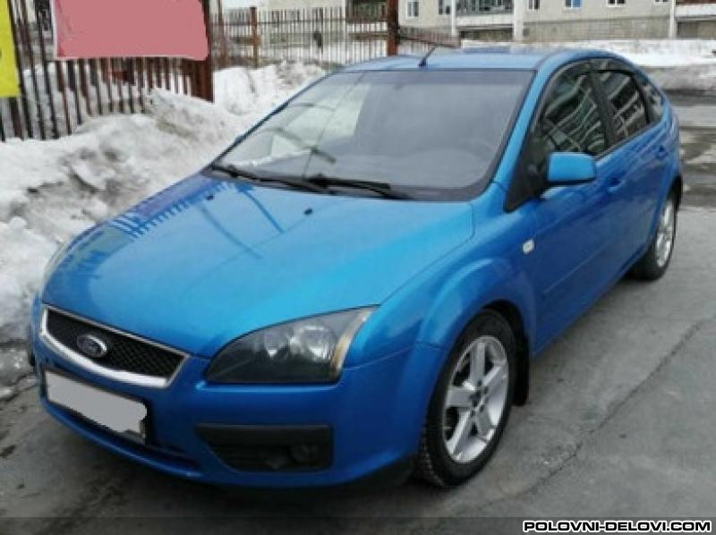 Ford Focus Mk2 - Kompletan Auto U Delovima