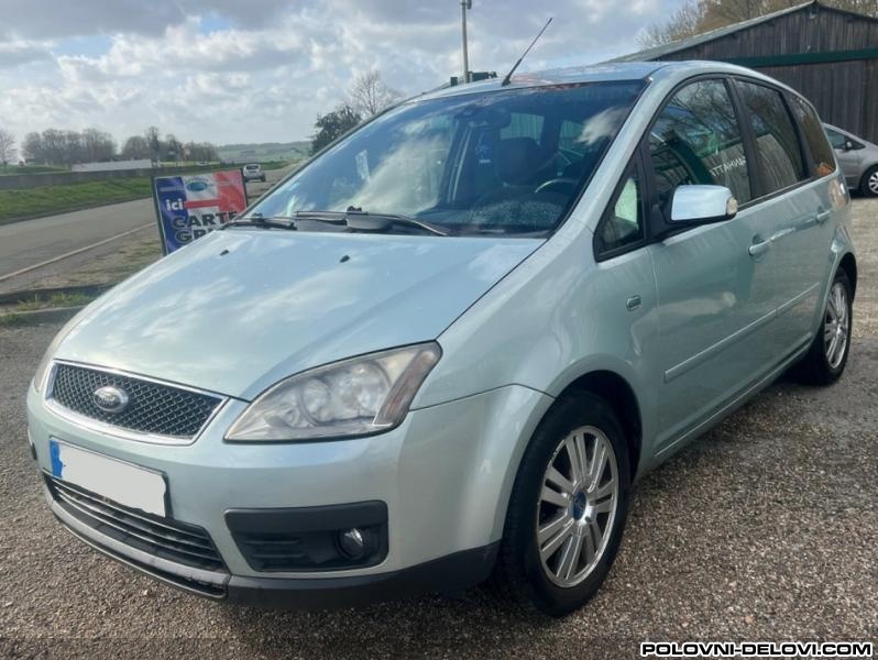 Ford Focus C-Max 1.6TDCi - Kompletan Auto U Delovima