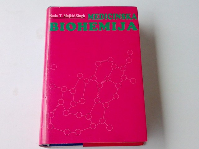 me - MEDICINSKA BIOHEMIJA - Nada Majkic-Singh