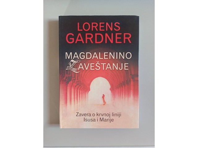 LORENS GARDNER - Magdalenino zaveštanje