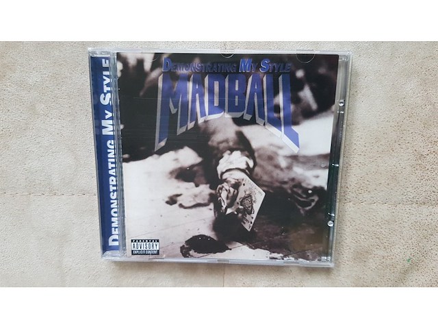 Madball Demonstrating My Style (1996)