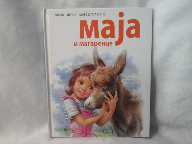 Maja i magarence Žilber Marsel