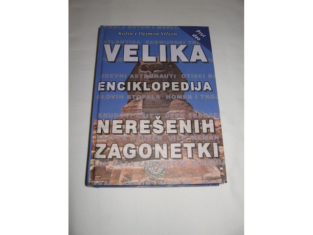 Velika enciklopedija nerešenih zagonetki I - Vilson