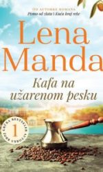 Kafa Na Užarenom Pesku Od Lena Manda