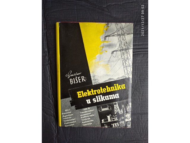 Elektrotehnika u slikama-Gustav Biser