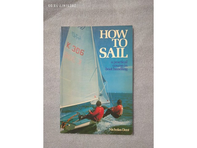 How to sail-Nicholas Dent