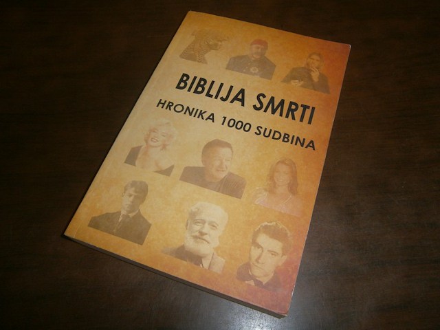 Biblija smrti - 1000 sudbina