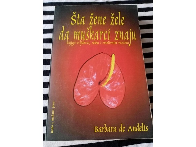 Šta žene žele da muškarci znaju - B.de Anđelis (očuvana