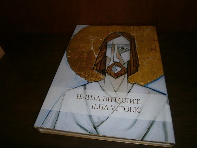 Ilija Vitolic - Monografija