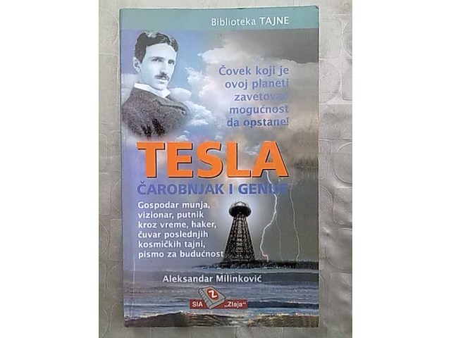 Tesla-carobnjak i genije-Aleksandar Milinkovic