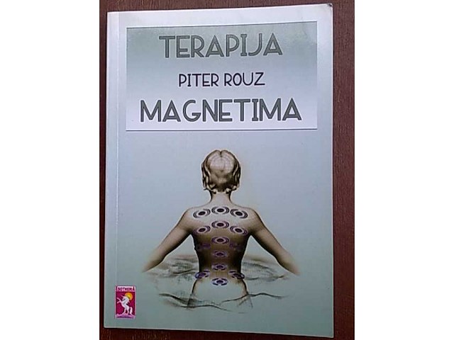 Terapija magnetima-Piter Rouz