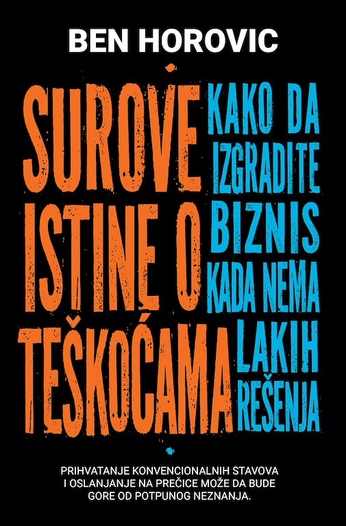 Surove istine o teškoćama: kako da izgradite biznis...