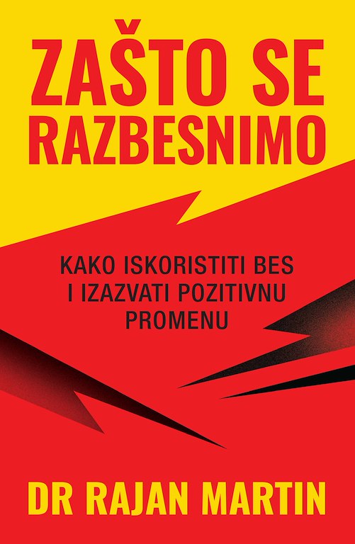 Zašto se razbesnimo