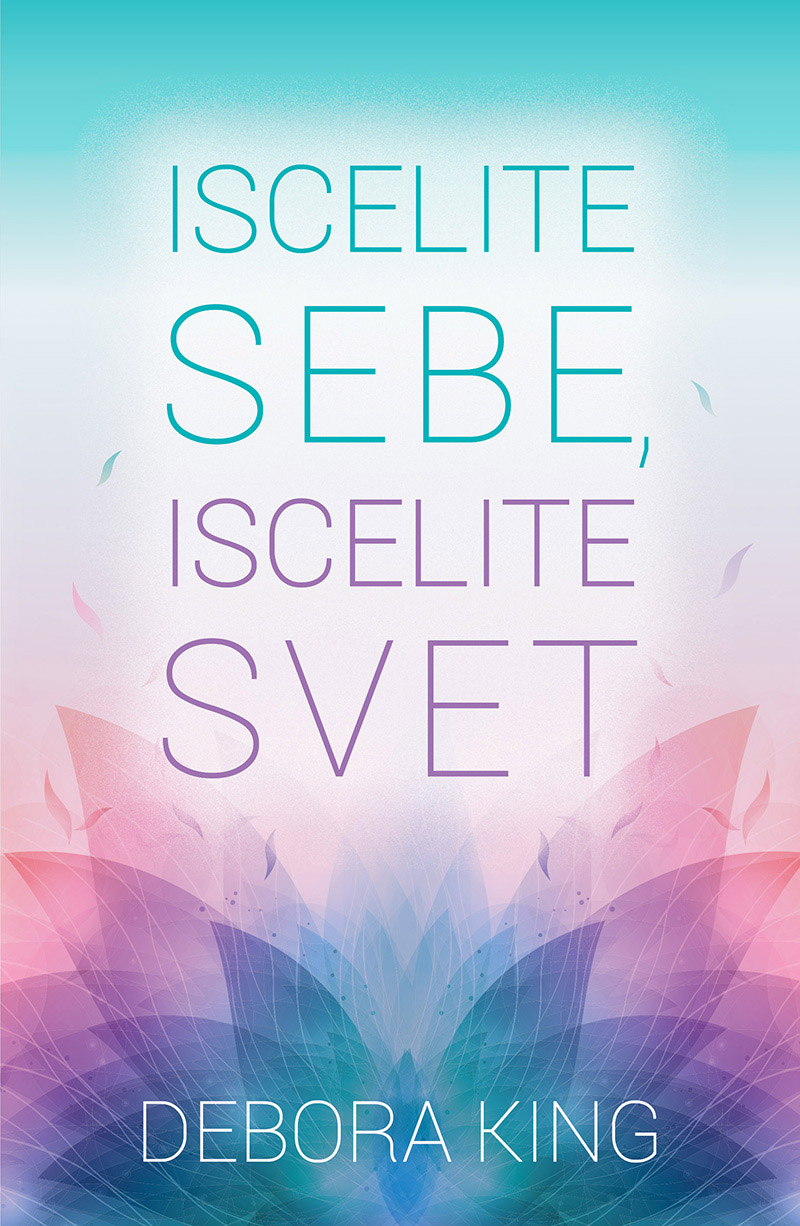 Iscelite sebe, iscelite svet