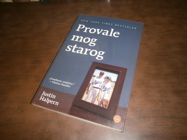 Justin Halpern - Provale mog starog