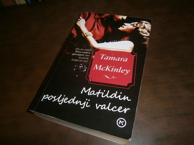 Tamara McKinley - Matildin poslednji valcer