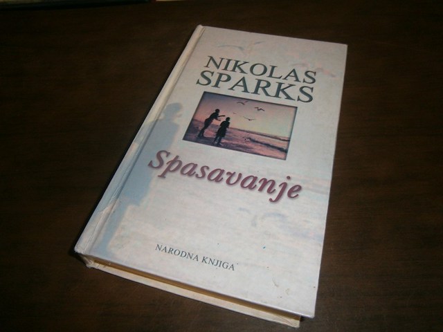 Nikolas Sparks - Spasavanje