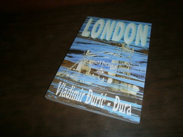 Vladimir Djuric Djura - London
