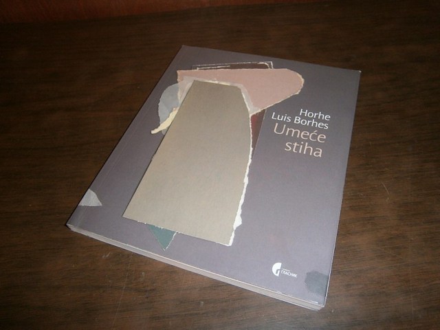 Horhe Luis Borhes - Umece stiha