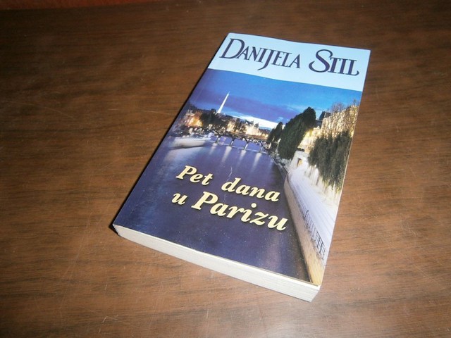 Danijela Stil - Pet dana u Parizu