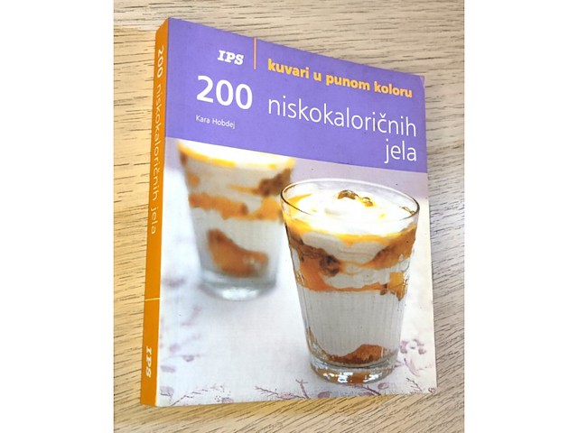 200 NISKOKALORICNIH JELA- Kara Hobdej